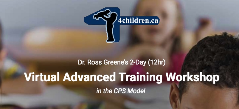 Dr. Ross Greene- Collaborative & Proactive Solutions (CPS) model - Nov ... Dr. Ross Greene- Collaborative & Proactive Solutions (CPS) model - Nov ...